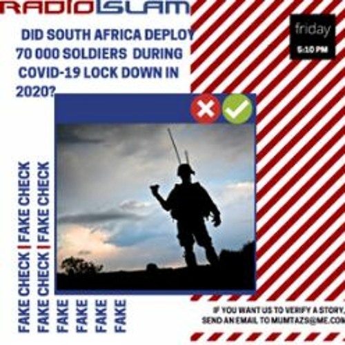 Stream Fake Fact Check - Did SA Deploy 70 000 Soldiers During Covid-19 ...