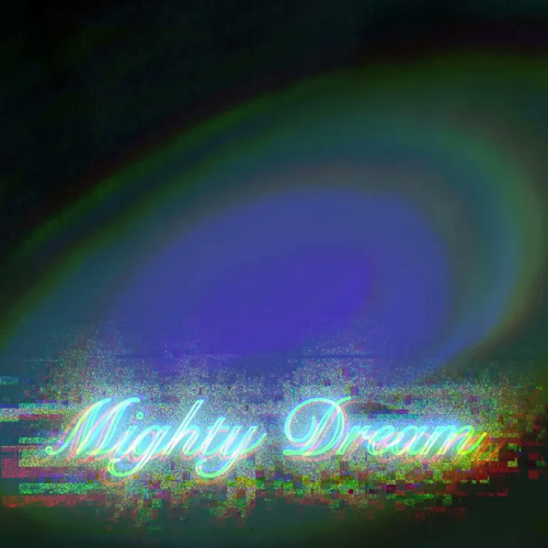 Stream Mighty Dream V2 - CXE Lore OST by CXE Lore - Official | Listen ...