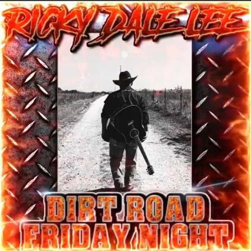 Stream DIRT ROAD FRIDAY NIGHT X RICKY DALE LEE by RICKY DALE LEE ...