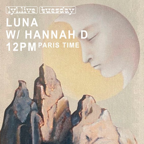 Stream Luna 8 W Hannah D Ξ Lyl Radio By Dj Luv You Listen Online