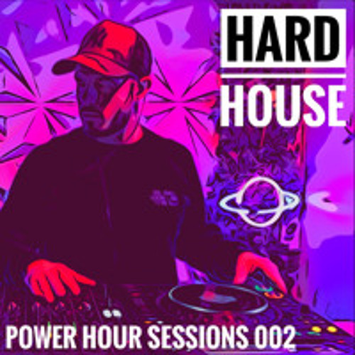 Stream Hard House Power Hour Sessions 002 by DJ Marky M | Listen online for free on SoundCloud