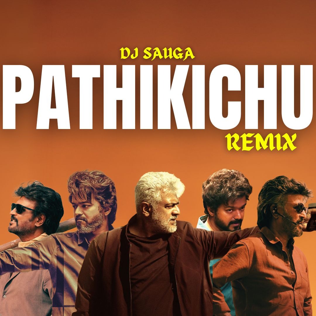 Stream Pathikichu Remix by DJ Sauga | Listen online for free on SoundCloud