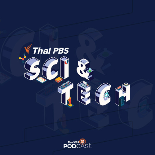 Stream Sci & Tech 2024 EP. 786: โครงการอวกาศ 2024 by Thai PBS Podcast | Listen online for free ...