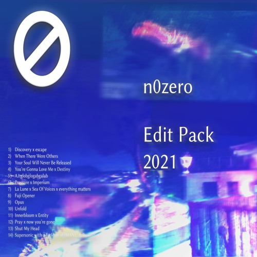pumpyoursound.com | n0zero 2021 Edit Pack