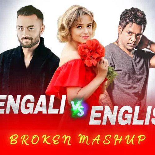 Stream Bengali vs English - Mashup 2025 by SAYYEDUL | Listen online for ...