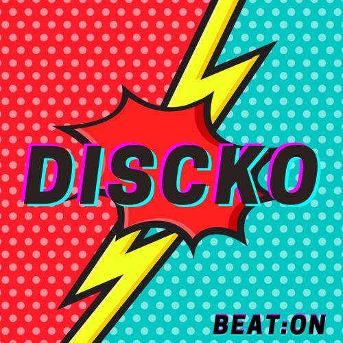 Stream DISCKO by -BEAT:ON- (Stuart Beaton) | Listen online for free on ...