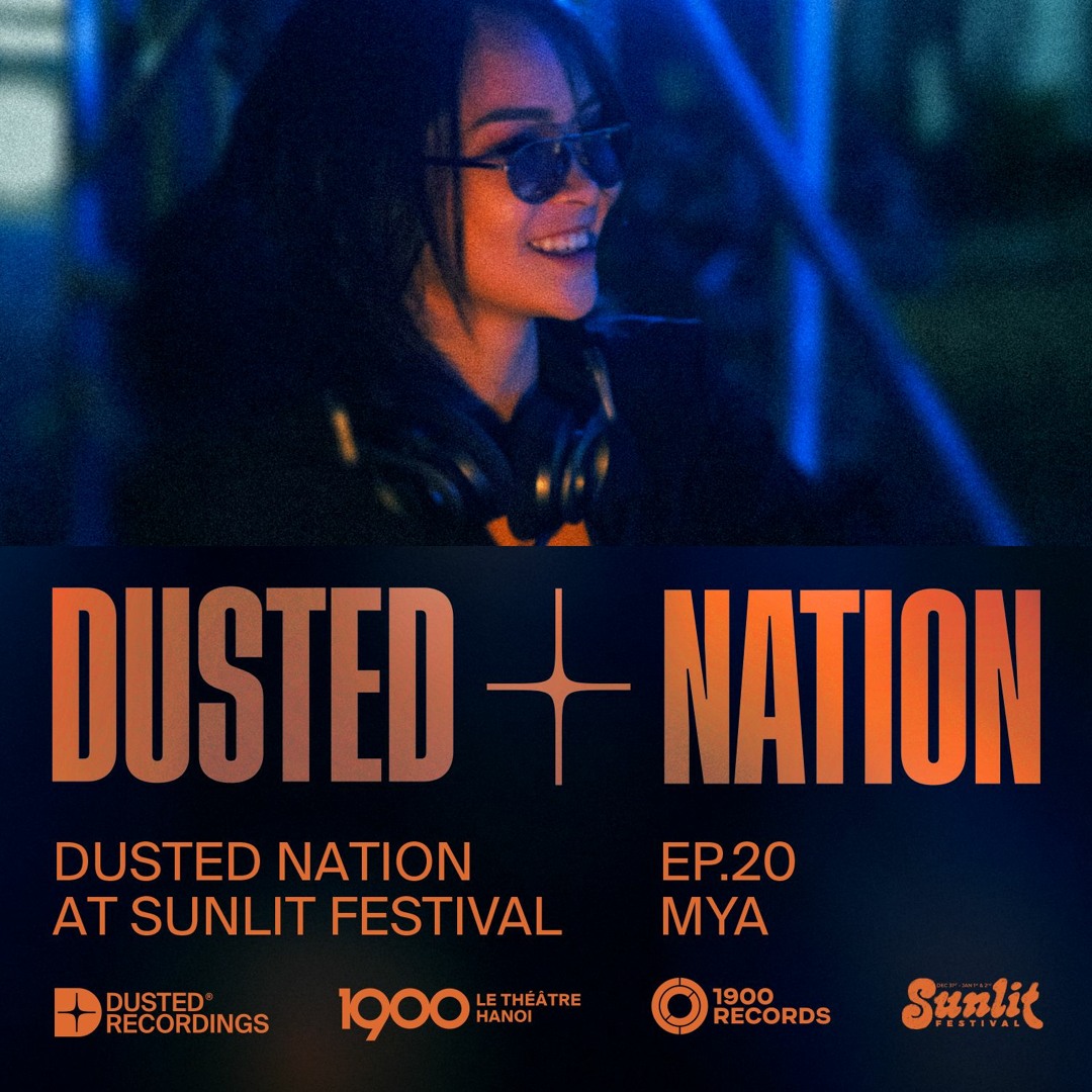 Stream Mya - Dusted Nation at Sunlit Festival EP.20 by Dusted Recordings | Listen online for ...