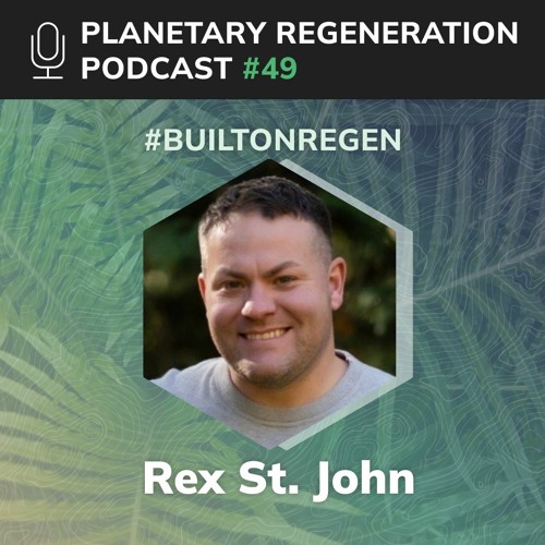 Stream 049: #BOR - Rex St. John | Edge Computing, ReFi Summit, Proof of Stake by Planetary ...