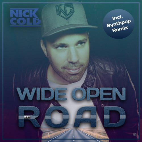 Stream Wide Open Road by Nick Cold | Listen online for free on SoundCloud