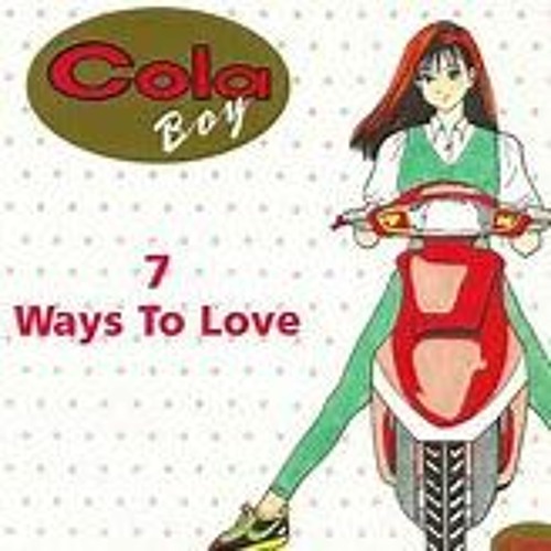 Stream Cola Boy - 7 Ways To Love [P Dubz Future Mix] by Phil [Dubz ...