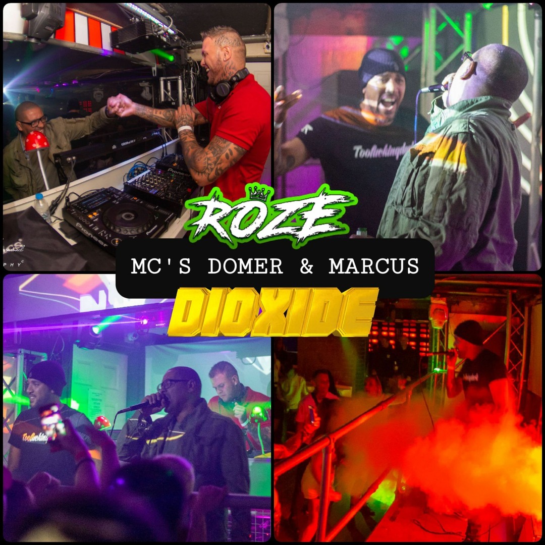 Stream Roze - MC's Domer & Marcus (Dioxide - Roze's 29th Birthday Bash ...