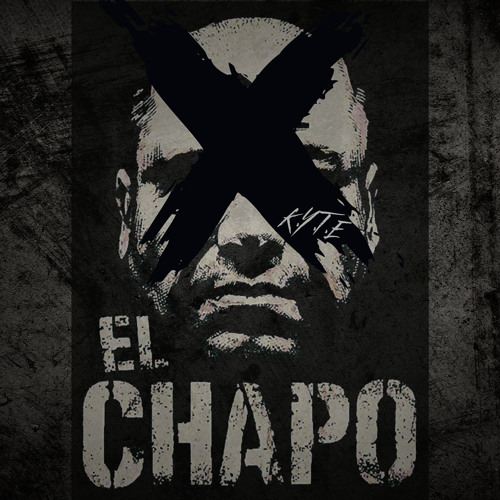 Stream El Chapo (Prod by. Jaylap) by KYTE | Listen online for free on ...