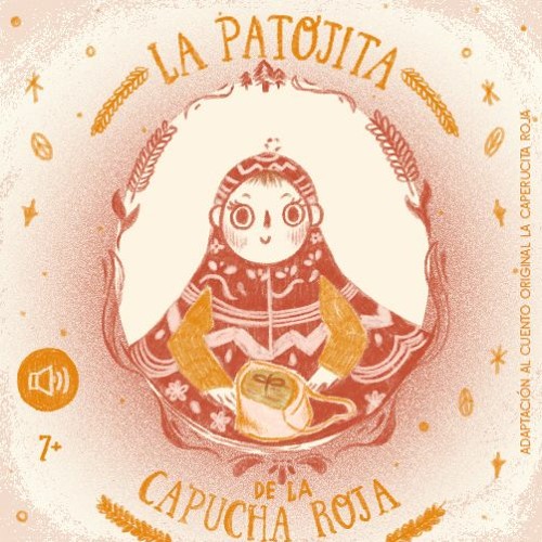 Stream Audiocuento- La Patoja De La Capucha Roja from Dilan Velásquez ...