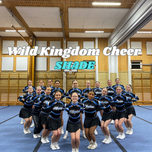 Stream Wild Kingdom Cheer Shade 2023-2024 😎 by WILD KINGDOM CHEER ...