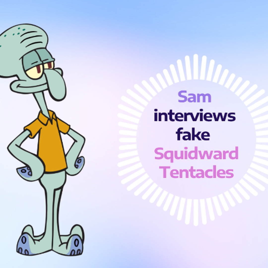 Stream episode Sam, the AI Recruiter interviews squidward tentacles by ...