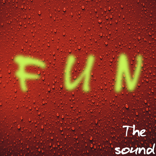 Stream The Sound | Listen to The FUN Album playlist online for free on ...