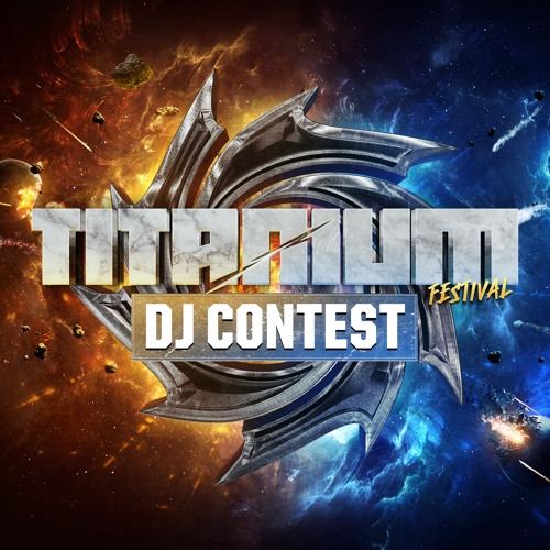 Stream BKJN Events | Listen to TITANIUM Festival DJ Contest Playlist ...