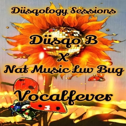 Stream DJ Nat music luv bug :) | Listen to DIISQOLOGY SESSIONS: DiiSQO ...