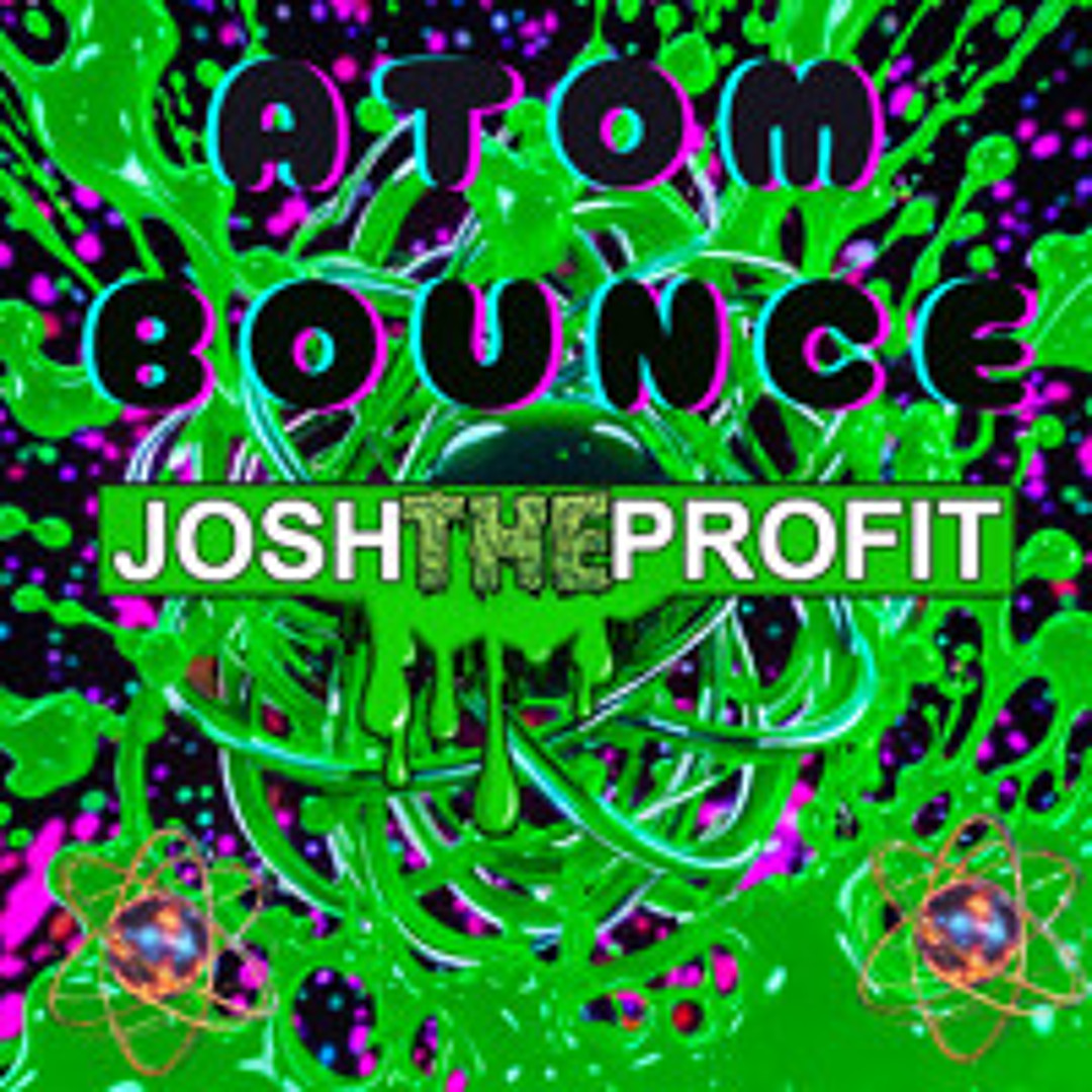 Stream Atom Bounce (Free Download) by Josh The Profit | Listen online for free on SoundCloud