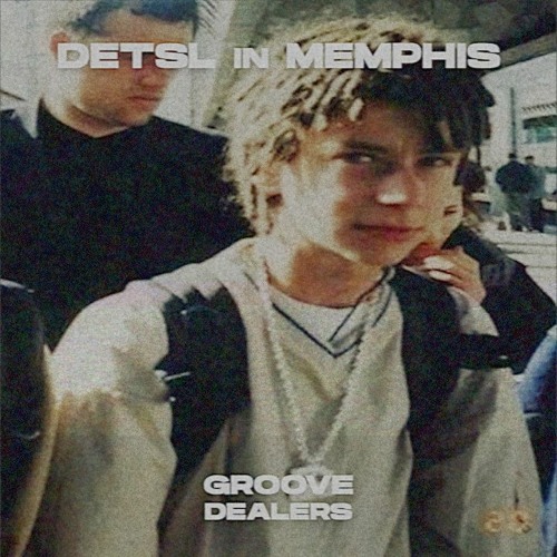 Stream Detsl In Memphis 1996 by GROOVE DEALERS | Listen online for free ...