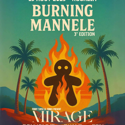 Ferry Tayle & Tonks @ Burning Mannele, France 2025-08-15