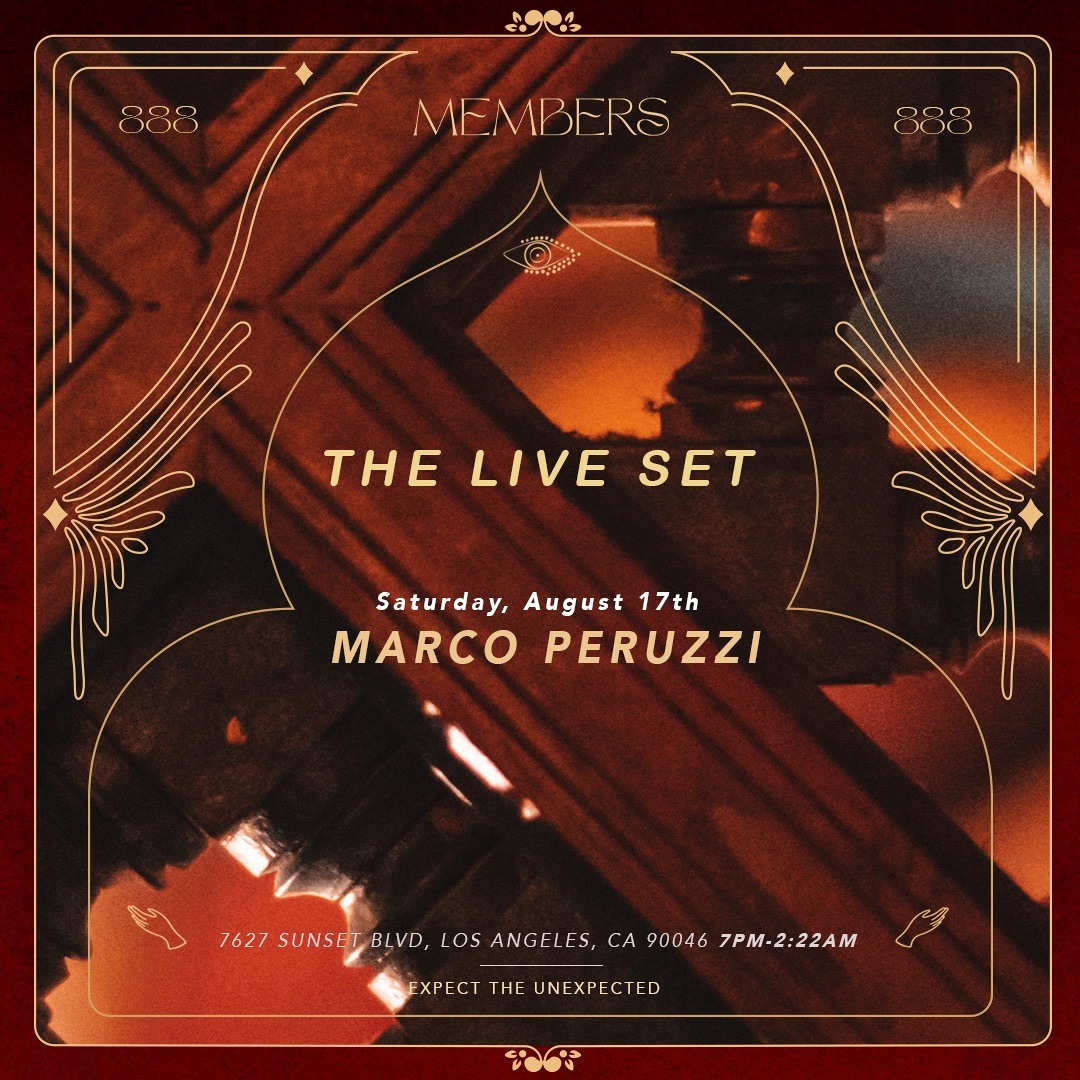 Stream episode Members Los Angeles Live Set 2024-08-17 by Marco Peruzzi ...