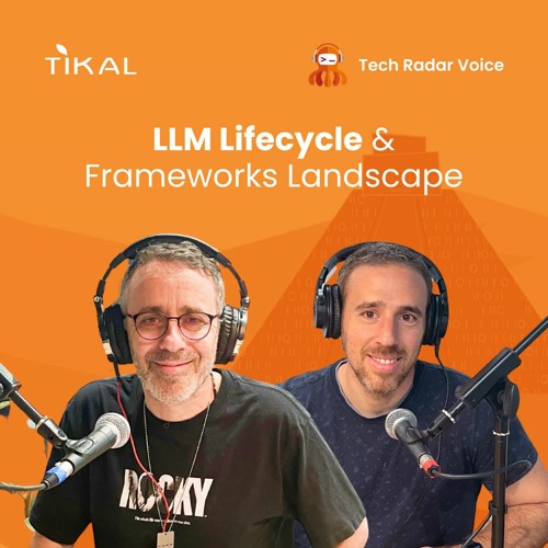Stream LLM Lifecycle & Frameworks Landscape by Tech Radar Voice ... Stream LLM Lifecycle & Frameworks Landscape by Tech Radar Voice ...