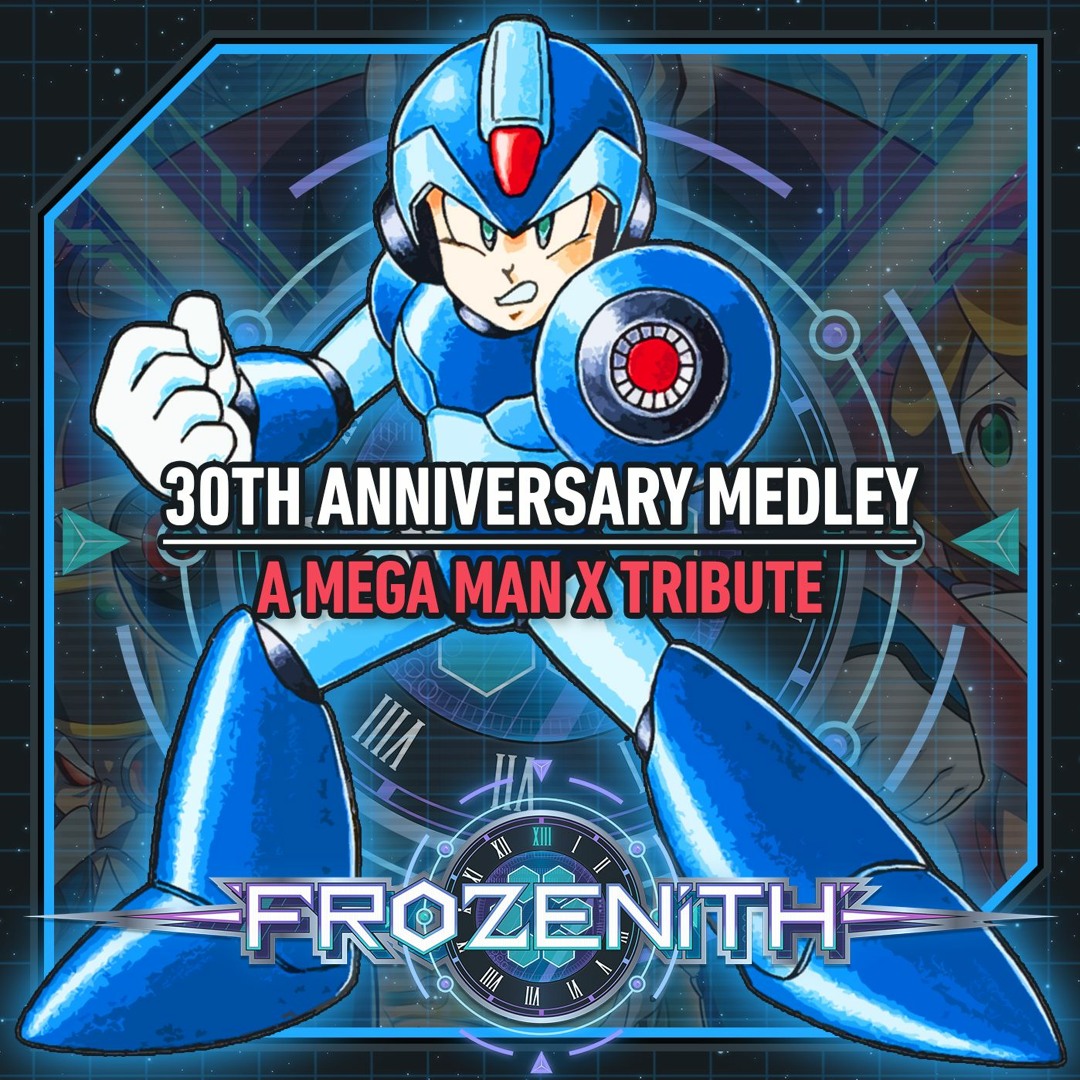 Stream MEGA MAN X 30th Anniversary Medley by Frozenith | Listen online ...