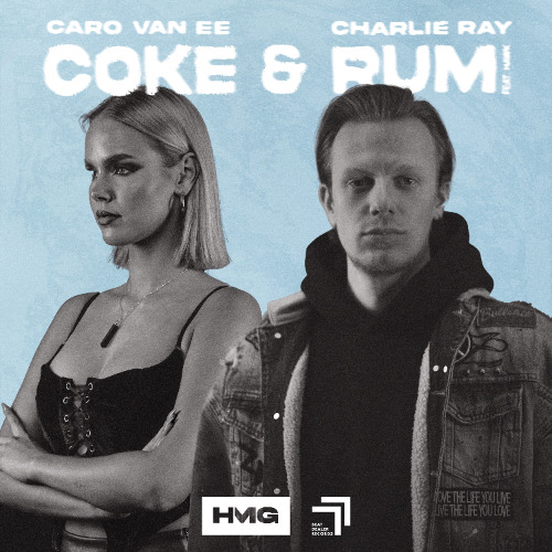 Stream Caro van Ee, Charlie Ray - Coke & Rum (feat. HÄWK) by HMG ...