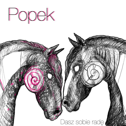 Stream Dasz sobie radę (feat. Kala NON) by Popek | Listen online for ...