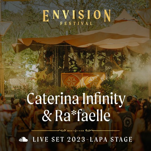 Stream Caterina Infinity & Rafaelle Mackay | Live Set at Envision ...