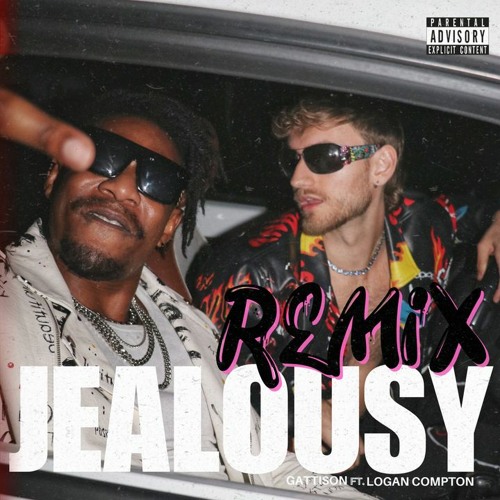 Stream GATTISON ft. Logan Compton - Jealousy (Alfonso Tan Remix) by ...
