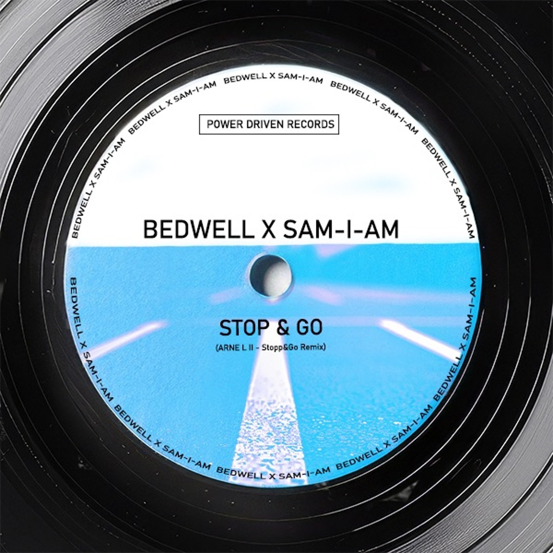 Stream Bedwell X Sam-I-Am - Stop & Go Remix FREE DOWNLOAD by Power ...