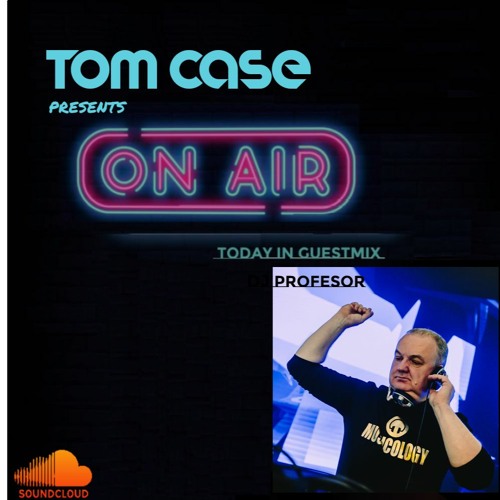 Tom Case - Onair 2022-04-22