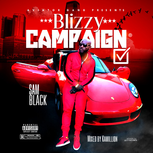 Stream Sam Black | Listen to Blizzy Campaign playlist online for free ...