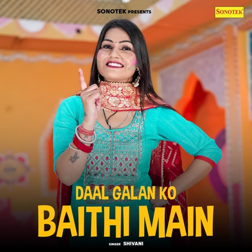 Stream Shivani | Listen to Daal Galan Ko Baithi Main playlist online ...