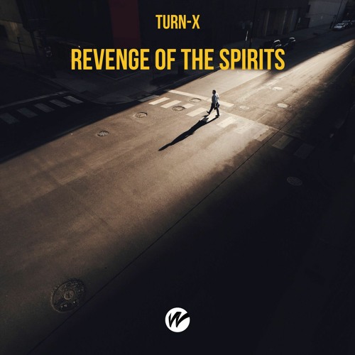 Stream Revenge Of The Spirits by TURN X | Listen online for free on ...
