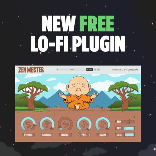 Stream Unison Zen Master - New FREE Lo-Fi Plugin by Unison | Listen online for free on SoundCloud