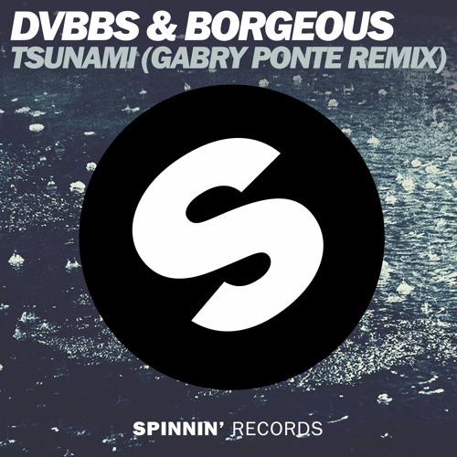 Stream DVBBS, BORGEOUS - Tsunami (Gabry Ponte Extended Remix) by Gabry ...