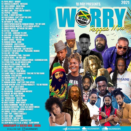 Stream DJ ROY PRESENTS WORRY LOVERS & ROOTS REGGAE MIX [JAN 2021] by ...
