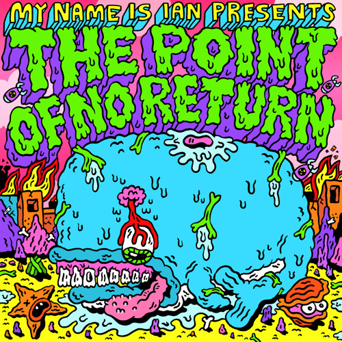 Stream My Name Is Ian | Listen to The Point of No Return playlist online for free on SoundCloud