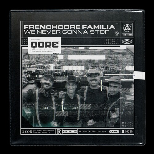 Stream Frenchcore Familia - We Never Gonna Stop | Q-dance presents QORE ...