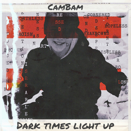 Stream Light Up by CamBam | Listen online for free on SoundCloud