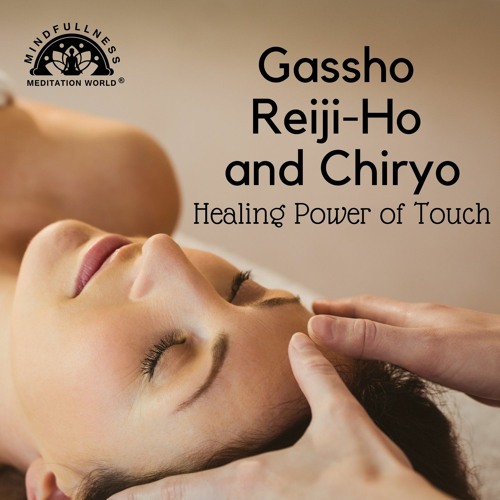 Stream Mindfullness Meditation World | Listen to Gassho, Reiji-Ho and ...