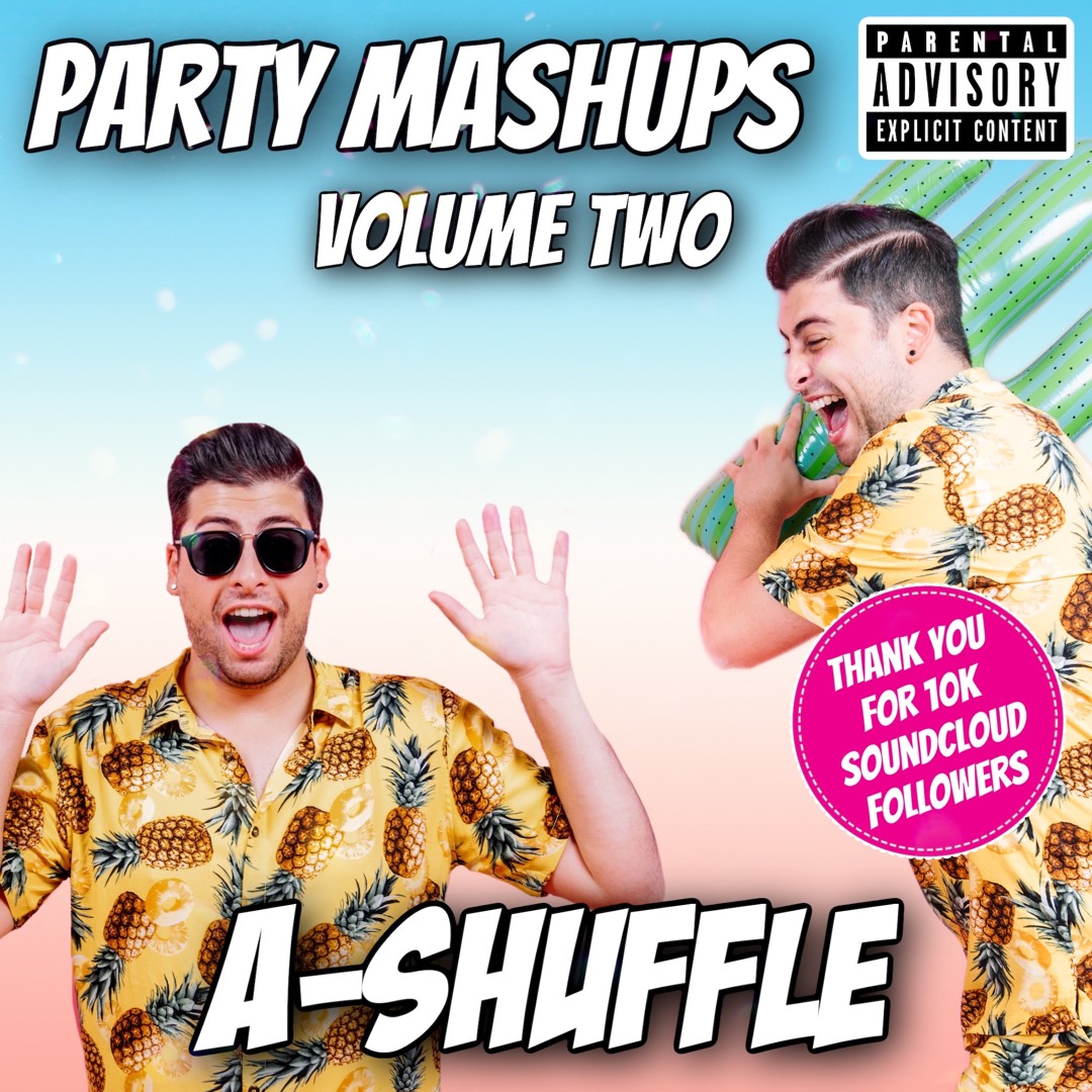 Stream PARTY MASHUPS VOLUME TWO (15 FREE MASHUPS)- #2 Electro House ...