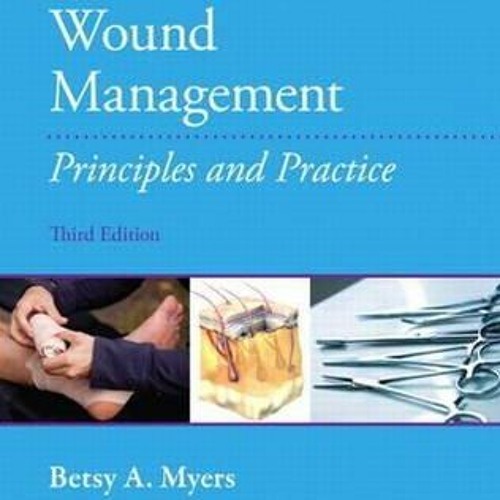 Stream +DOWNLOAD#= Wound Management: Principles and Practices (Betsy ... Stream +DOWNLOAD#= Wound Management: Principles and Practices (Betsy ...