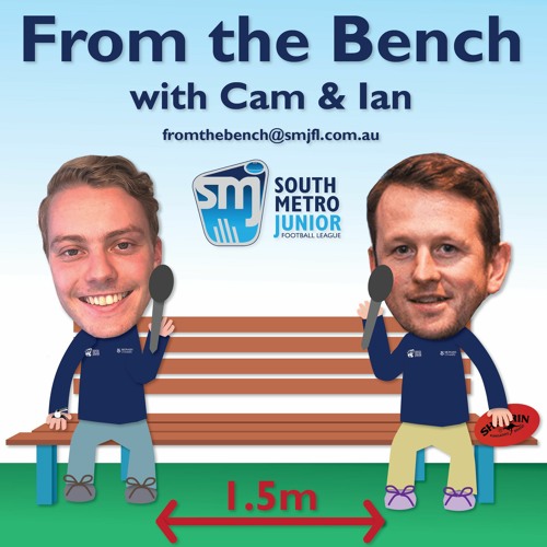 Stream episode From The Bench with Cam & Ian: Episode 20 by South Metro ...