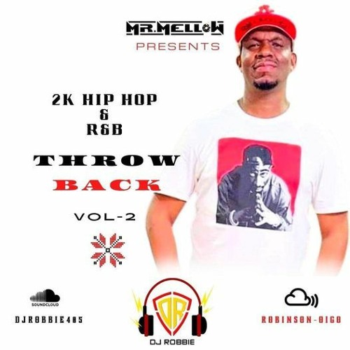 Stream 2K-HIP-HOP-R&B-THROWBACK-VOL-2 by djrobbie405 | Listen online for free on SoundCloud