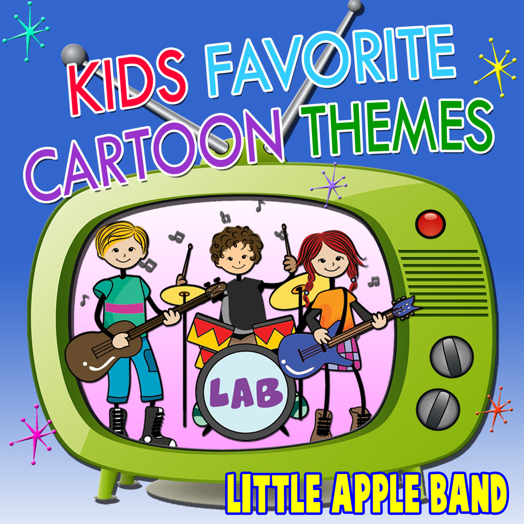 Stream Little Apple Band | Listen to Kids Favorite Cartoon Themes ...