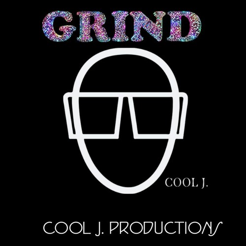 Stream GRIND by COOL J. | Listen online for free on SoundCloud